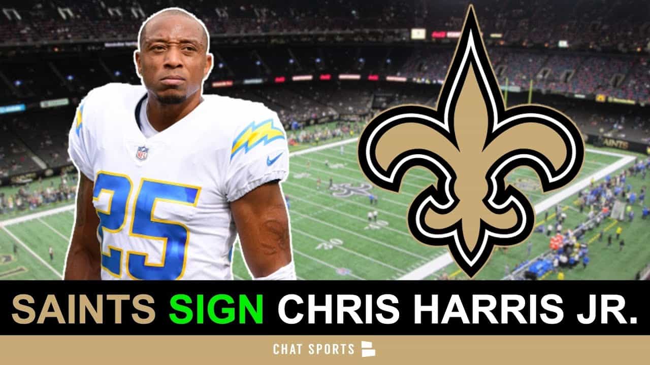Saints Updated Outlook: CB Chris Harris Jr. Signed - Pro Sports Outlook